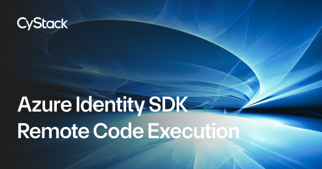 Phòng chống Azure Identity SDK Remote Code Execution Vulnerability