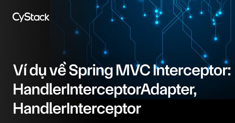 Ví dụ về Spring MVC Interceptor: HandlerInterceptorAdapter ...